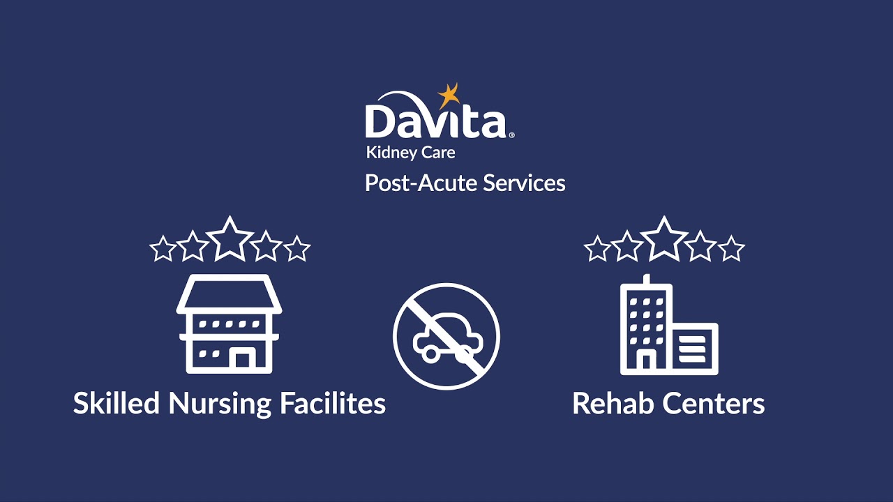 About DaVita Post-Acute Services | DaVita